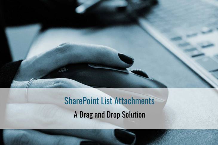 SharePoint List Attachments: A Drag and Drop Solution – Mike Hatheway